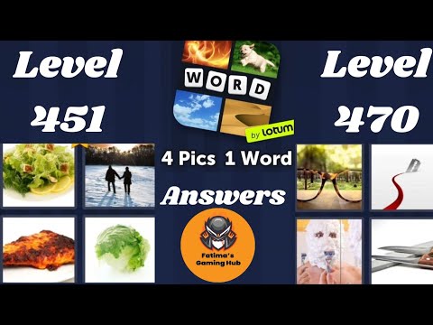 4 Pics 1 Word Level 451-470 All Answers/ Gameplay (iOS - Android ...