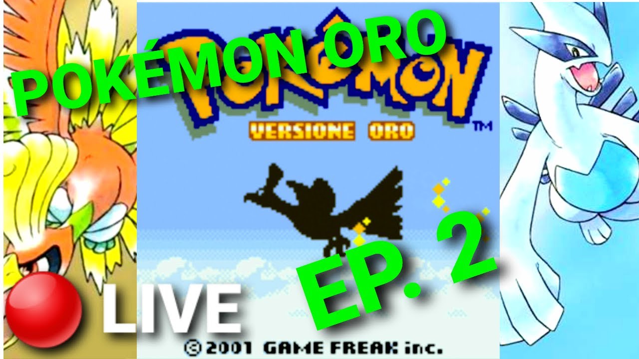 🔴 LIVE POKÉMON ORO - AFFRONTO IL PRIMO CAPOPALESTRA VALERIO - EP. 2 ...