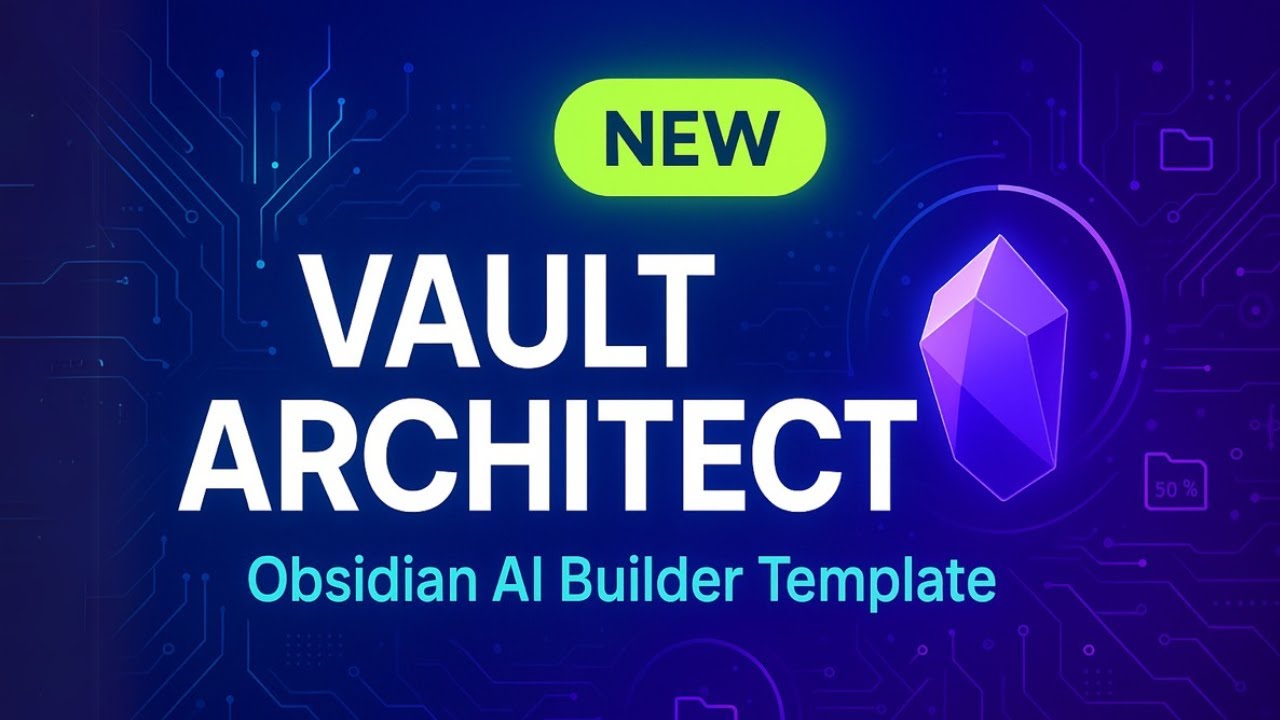 Obsidian AI Vault Builder - Vault Architect System Prompt Template - YouTube