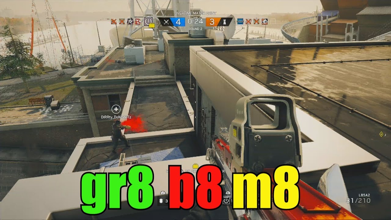 gr8 b8 m8 - Rainbow Six Siege - YouTube
