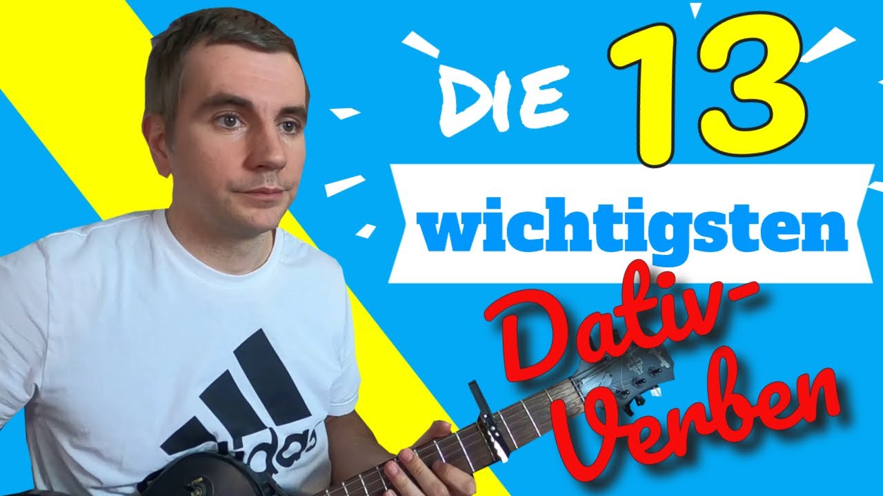 Lied: Die 13 wichtigsten Dativ-Verben - YouTube
