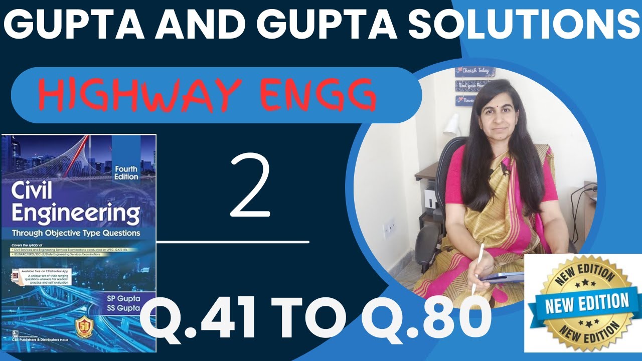 Gupta and Gupta Highway Engineering Part-2 || Q.41 to Q.80 # ...