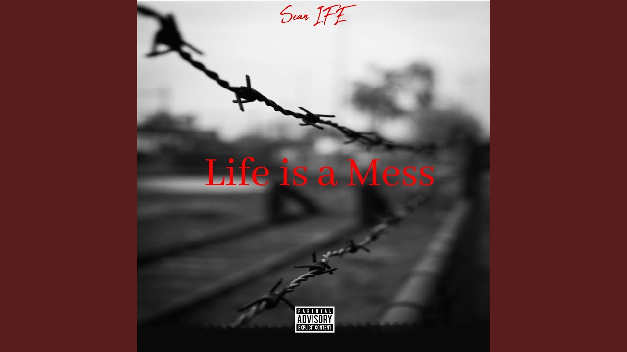 Life is mess - YouTube