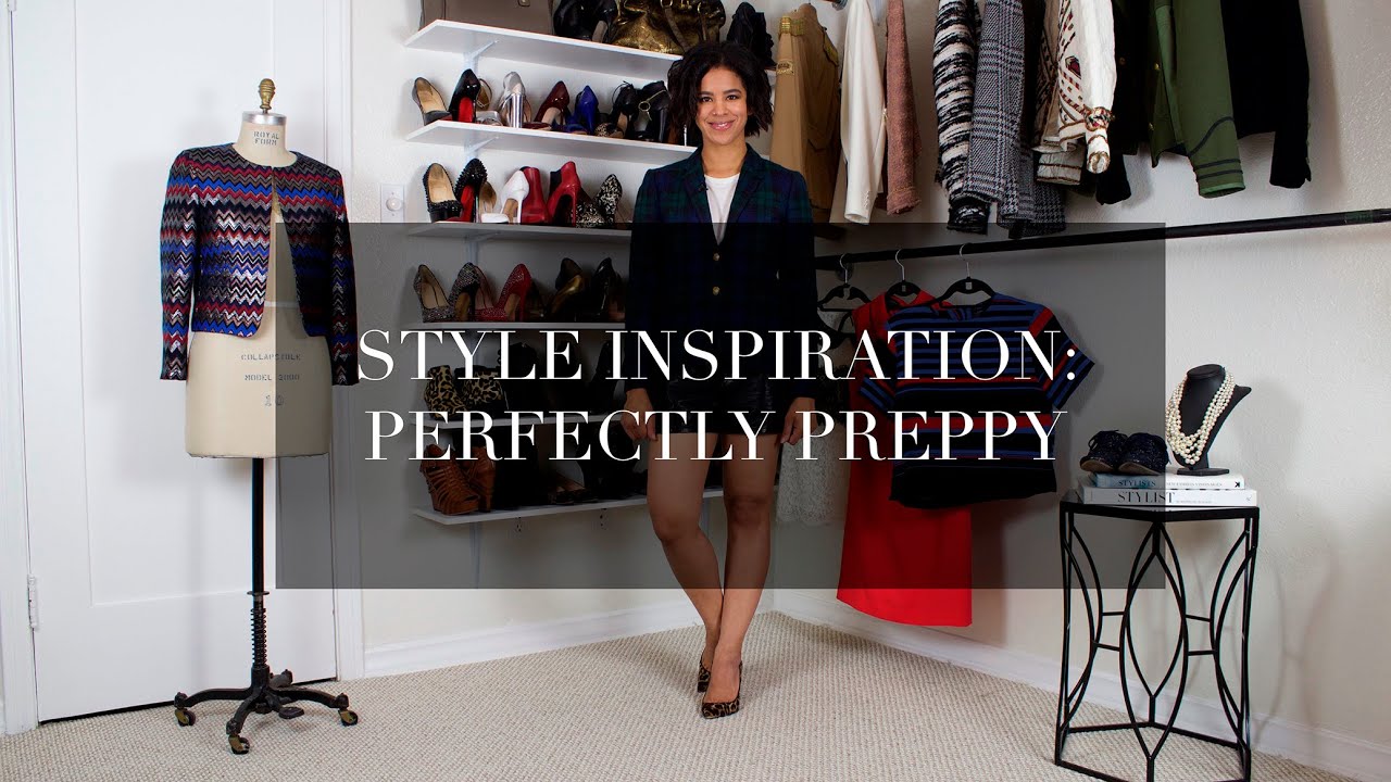 Style Inspiration: Perfectly Preppy - YouTube