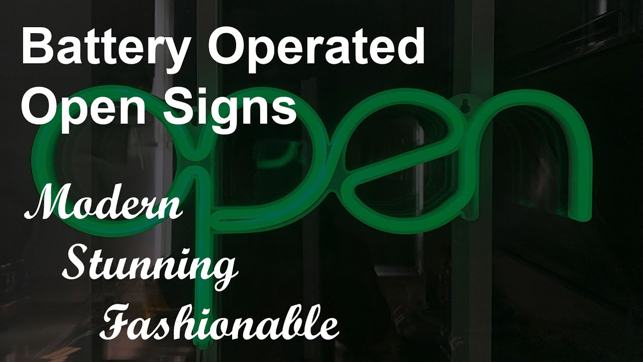 Battery Operated Open Signs | A Perfect For Your Home Decorations | Get ...