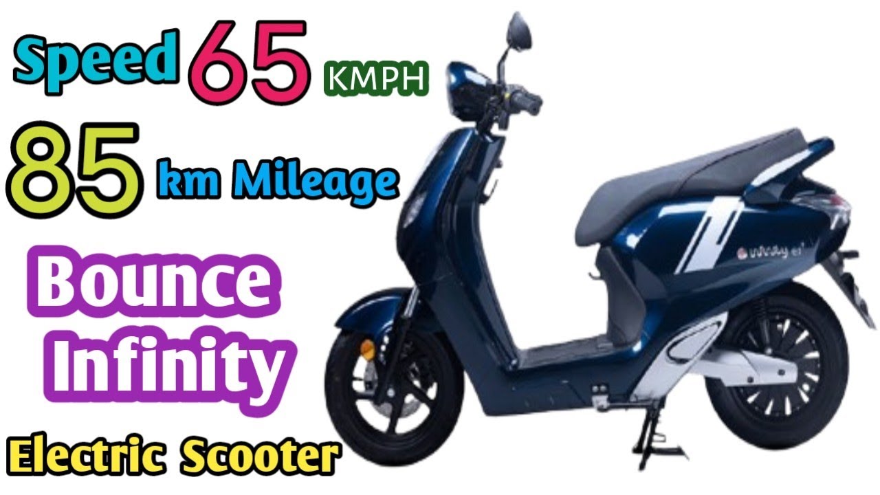 Bounce Infinity Ev நிறுவனத்தின் சிறந்த Electric Scooter Specifications ...