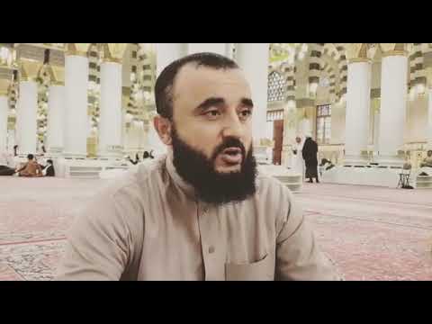 Veysəl qardaş - Mədinə/Məscid-Nəbəvidə qısa və önəmli xatırlatma (YENİ)