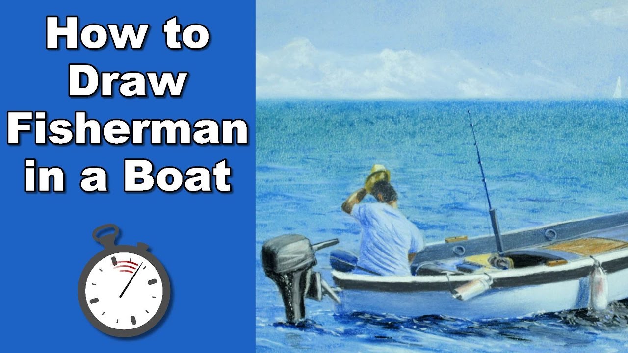 How to Draw a Fisherman in a Boat in Pastel Time Lapse - YouTube