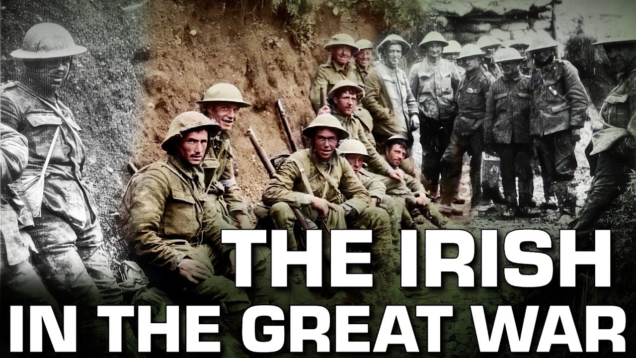 The Irish in the Great War 1914 – 1918 - YouTube