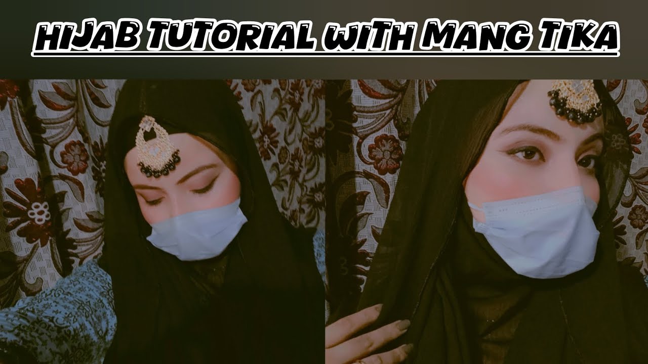 Hijab with Mang tika tutorial video | Hijab tutorial by Misbah Ilyas | elegant Hijab tutorial ...