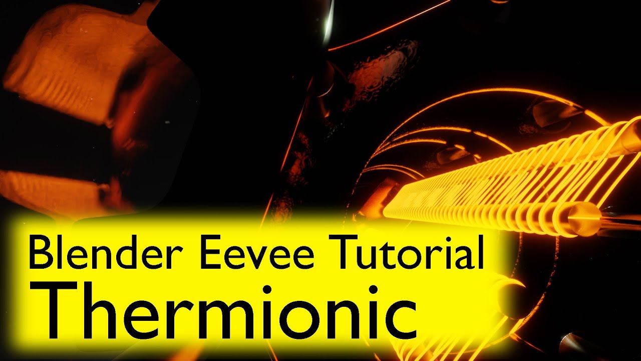 How to make a Thermionic Valve in Blender Eevee - YouTube