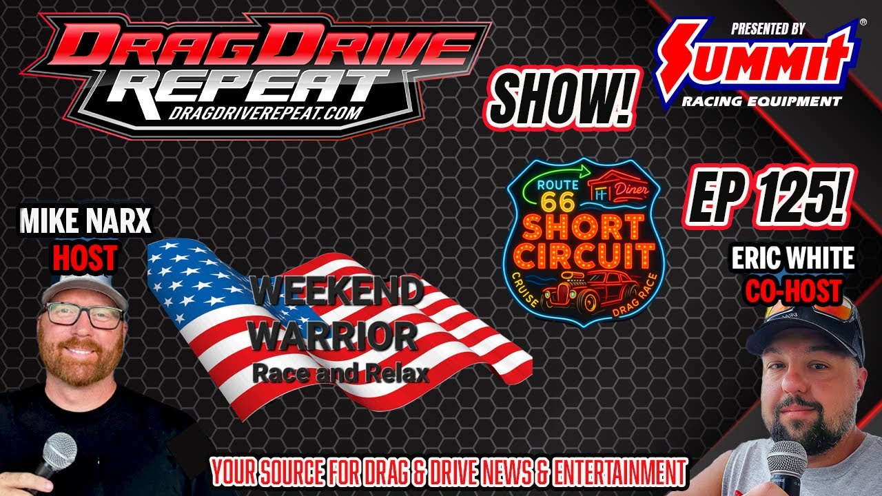 Drag Drive Repeat Show EP 125 presented by Summit Racing - YouTube