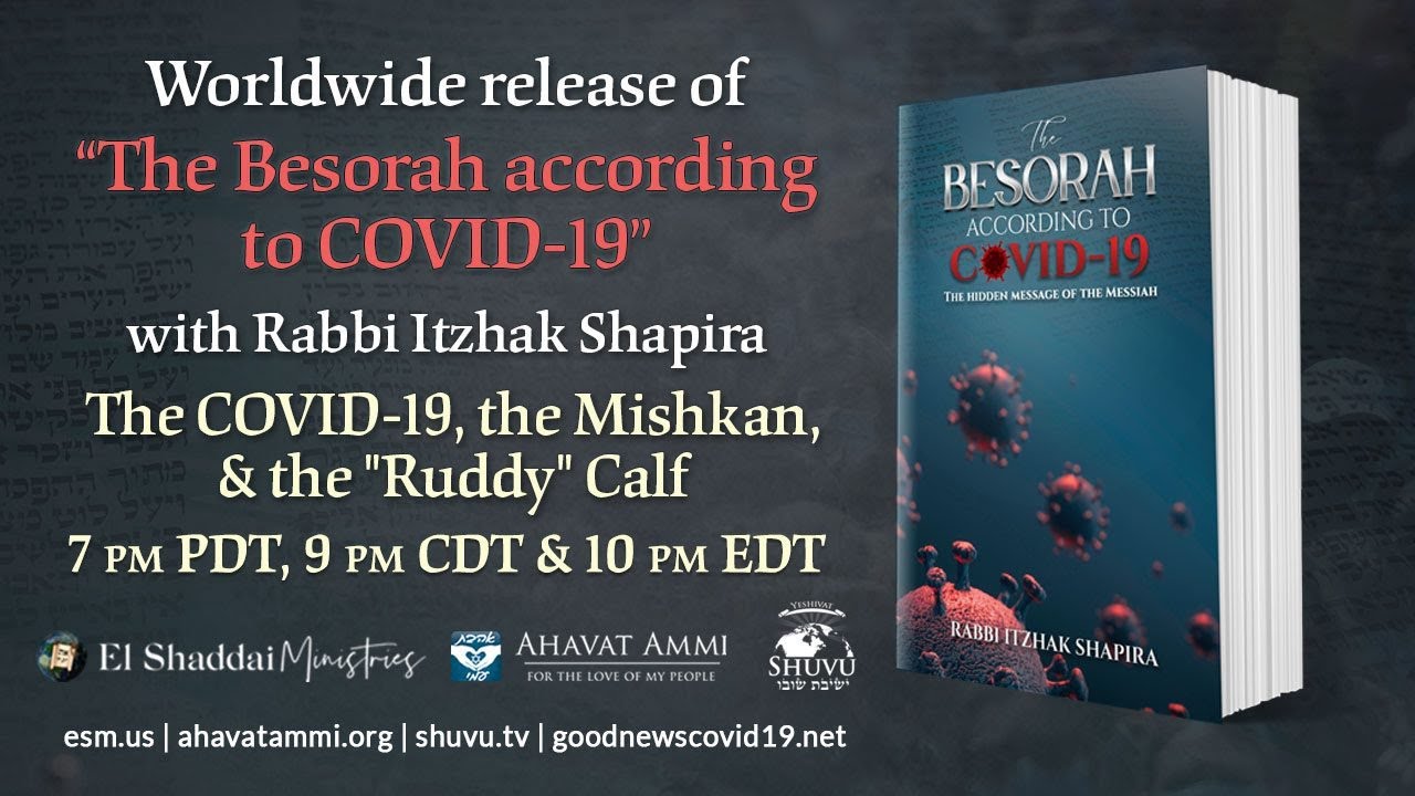 Decoding the Besorah According to Covid-19 (part 2) The Mishkan and the ...