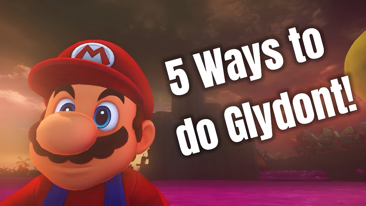 5 WAYS to do Glydont! (Super Mario Odyssey!) - YouTube