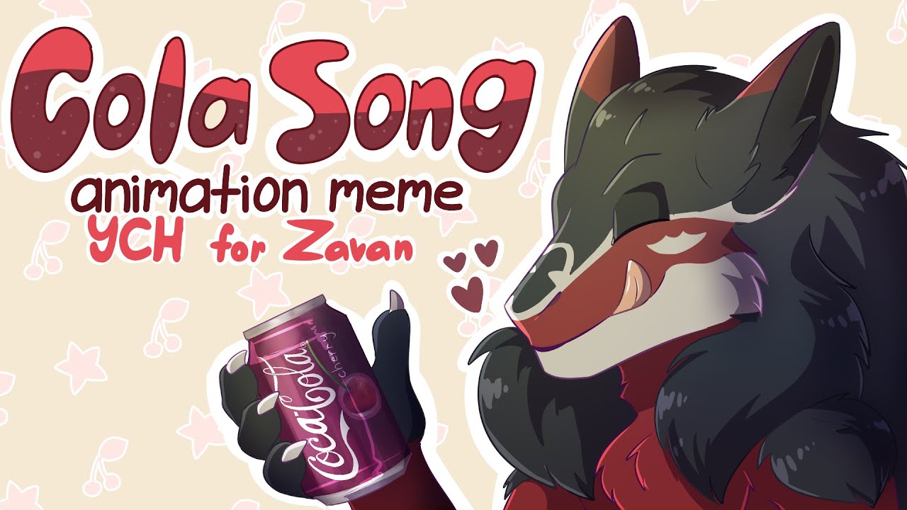 COLA SONG MEME | Completed Animation YCH - YouTube