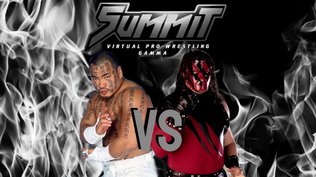 Summit Virtual Pro Wrestling Gamma Mod Matches Jinsei Shinzaki vs Kane ...