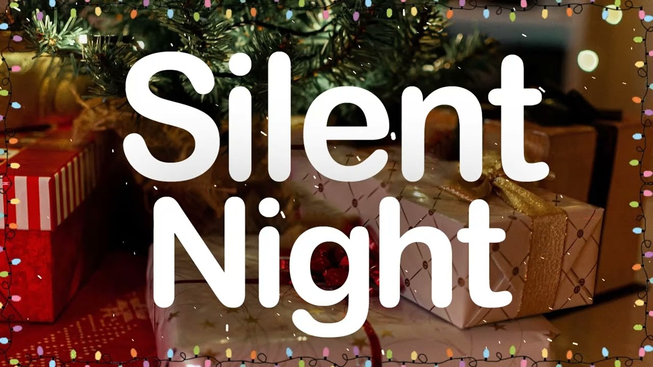 Silent Night | Christmas Song - YouTube