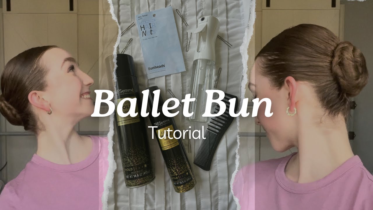 Ballet Bun Tutorial! - YouTube