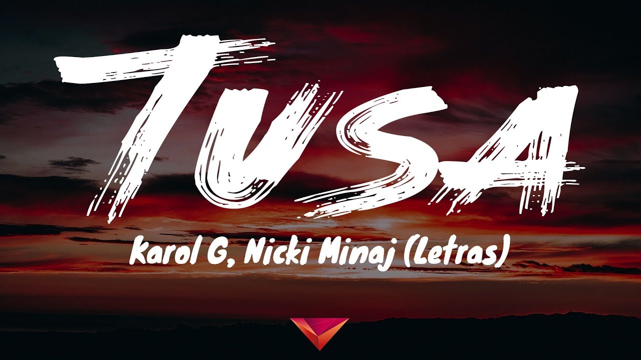 Karol G, Nicki Minaj - Tusa (Letras) - YouTube Music