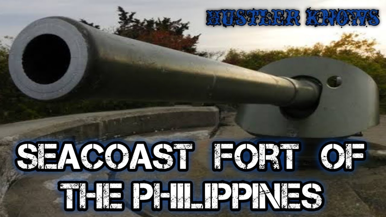 Seacoast Fort of the Philippines | Harbor Defenses of Manila Bay and ...