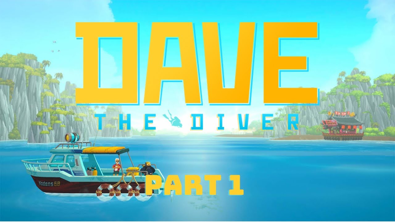 Let's Play: Dave the Diver || Part 1 - YouTube