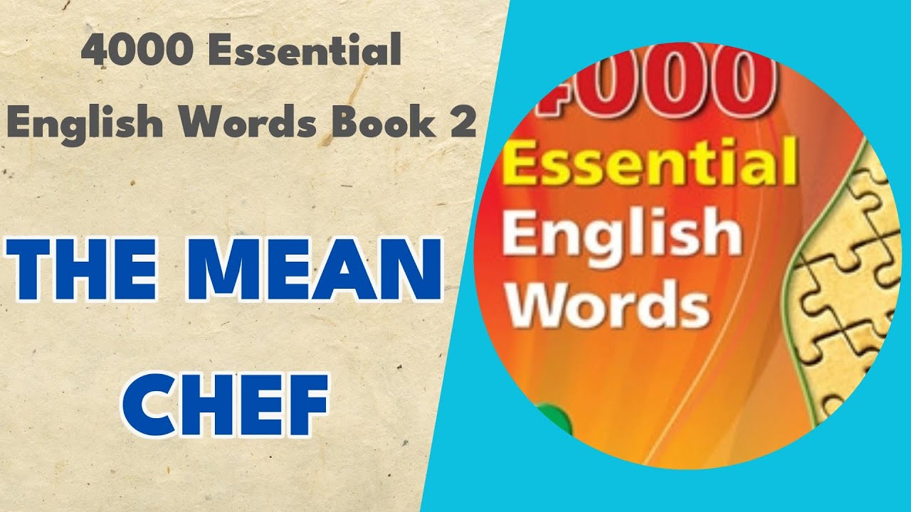 The Mean Chef - 4000 Essential English Words Book 2 - YouTube