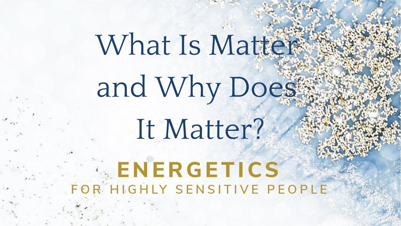 What Is Matter and Why Does It Matter? - YouTube