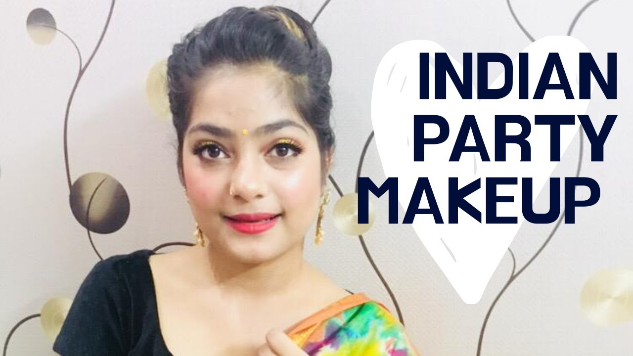 Easy Indian Party Makeup / Easy Makeup Tutorial - YouTube