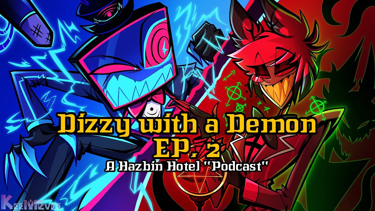 EP 2 - Dizzy with a Demon - Good Kitty & Bad Owner | A Hazbin Hotel In ...