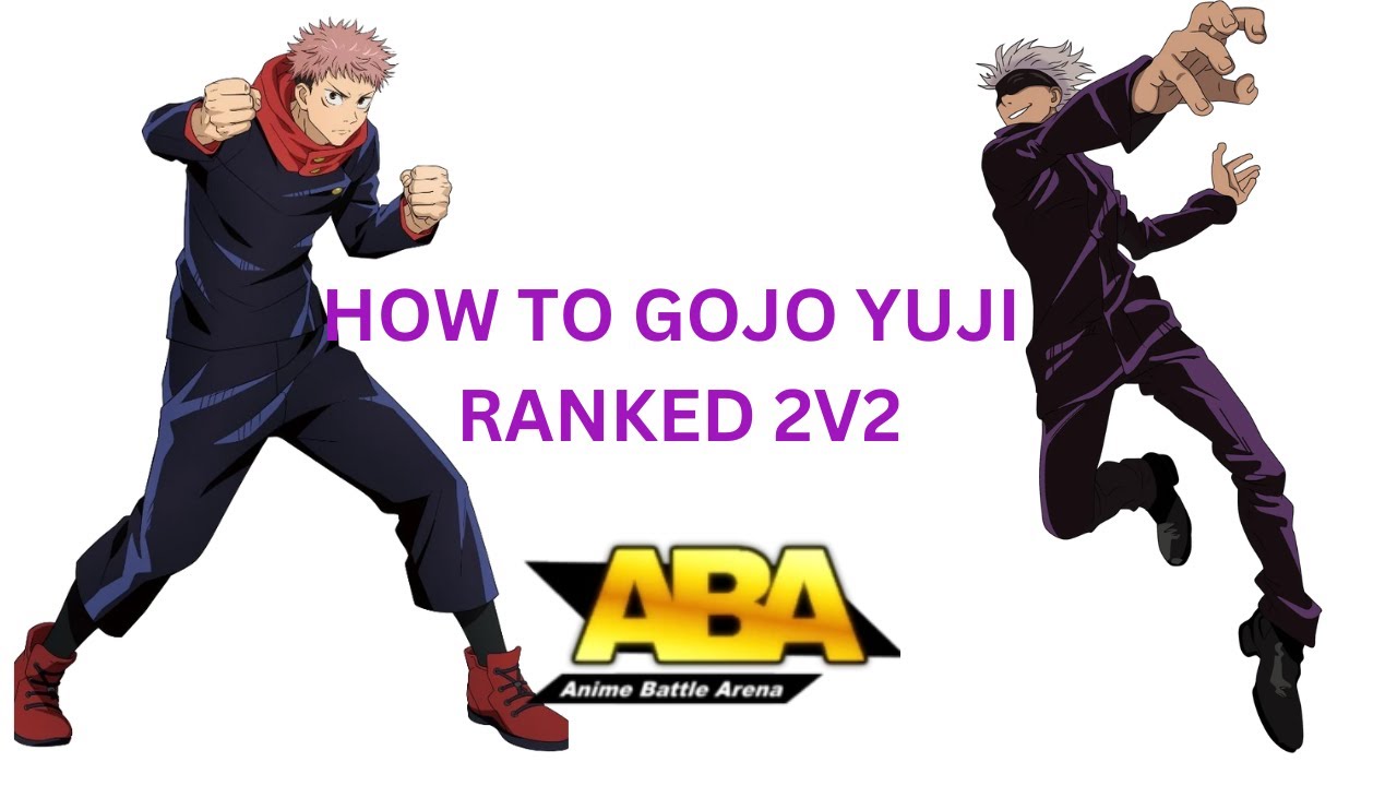 [ABA] How To Ranked 2v2 with Gojo Yuji - YouTube
