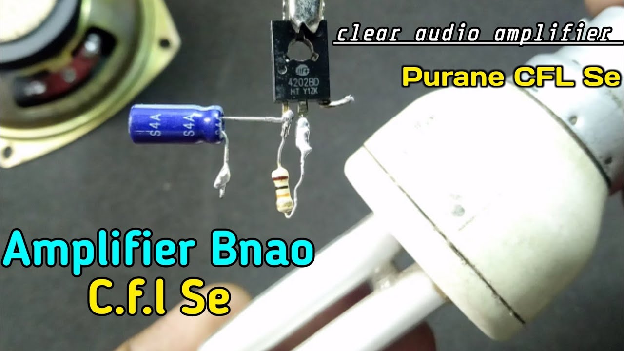 old cfl bulb se simple clear sound amplifier bnao | cfl se audio ...