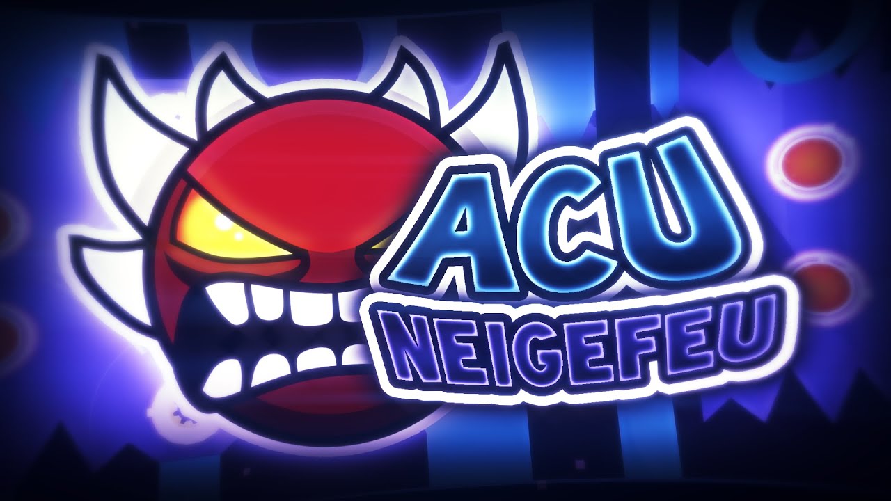 Geometry Dash - Acu by neigefeu 100% | EXTREME DEMON | [144Hz] - YouTube