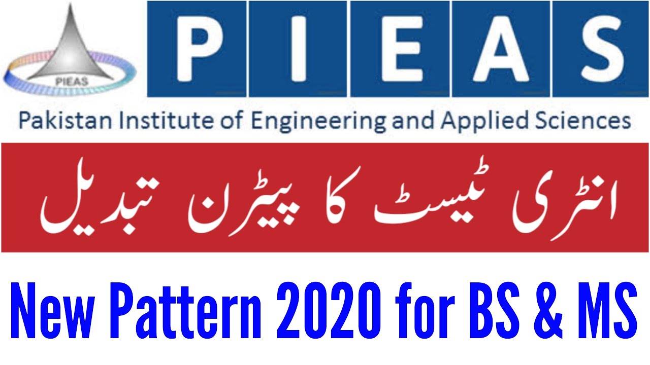 PIEAS Paper Pattern 2020 for BS, MS | PIEAS Changed its Paper Pattern ...