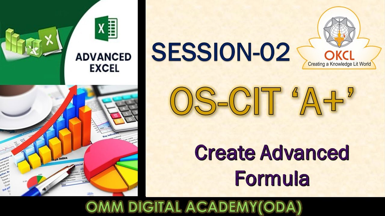 OS-CIT-A/OS-CIT-A+_Adv_Excel_Session_02 - YouTube