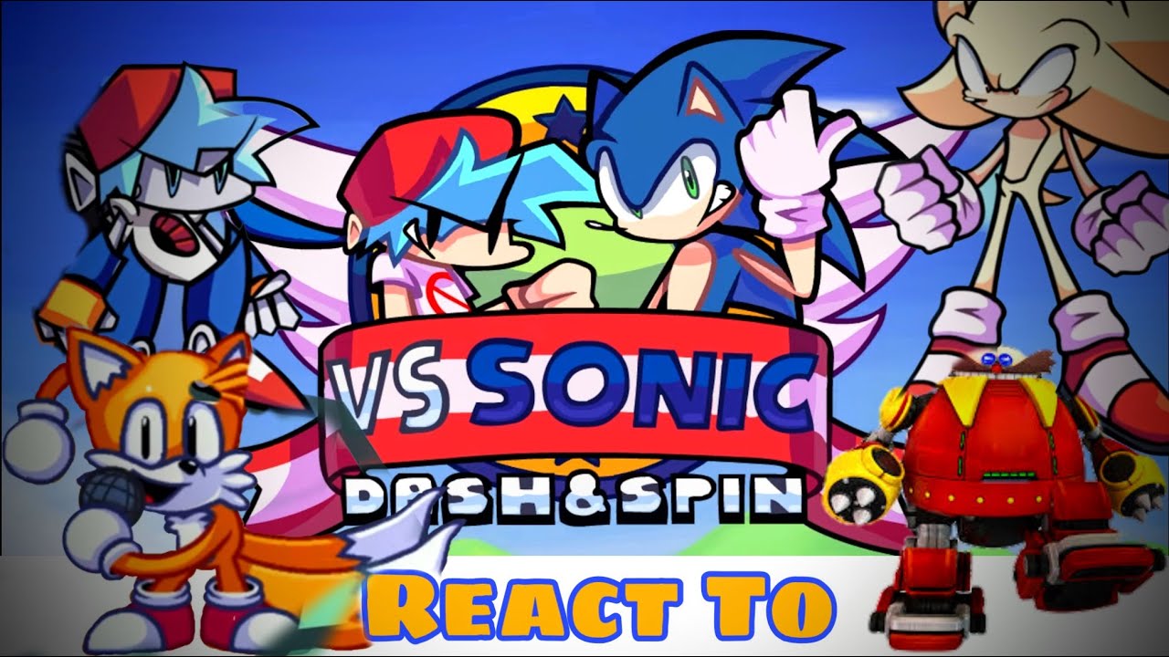Sonic Dash & Spin But Fnf Crew Reaction FULL WEEK + Cutscenes || Sonic ...