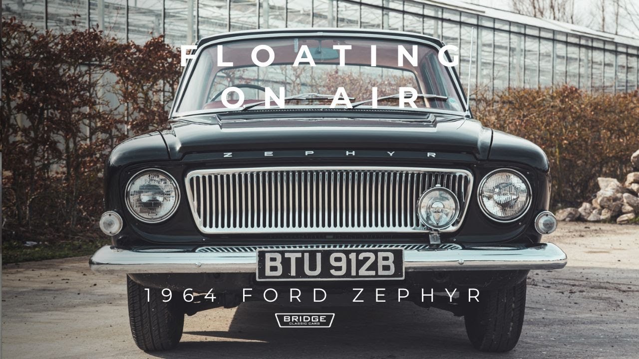 Floating On Air | 1964 Ford Zephyr 4 | Bridge Classic Cars - YouTube