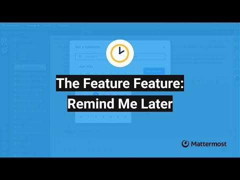 The Feature Feature: Remind Me Later - YouTube
