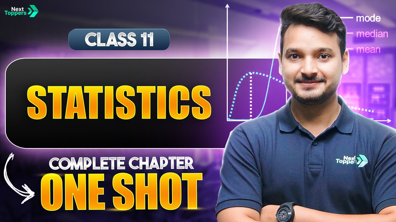 Statistics Class 11 One Shot | NCERT Class 11th Maths Full Chapter-15 ...
