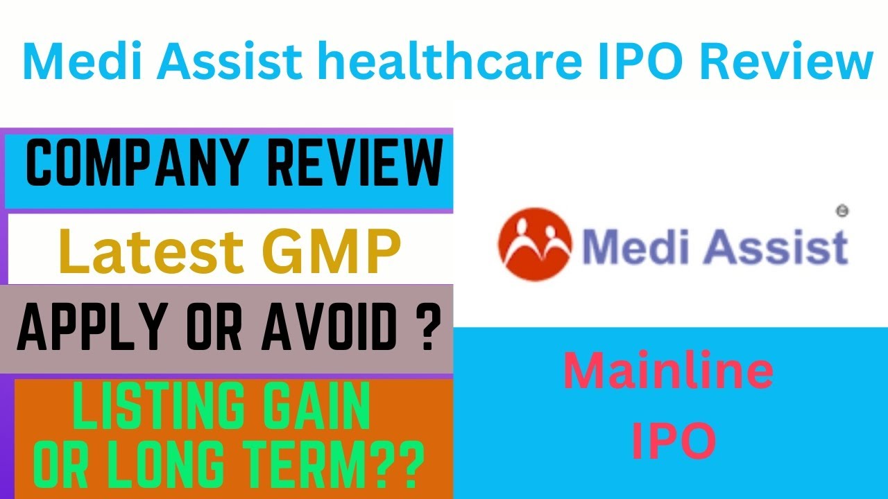 medi assist healthcare ipo | medi assist healthcare ipo review | medi ...