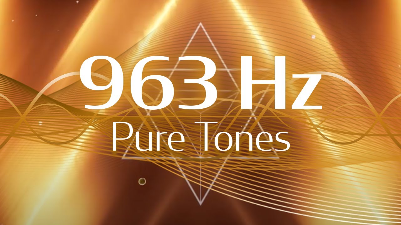 963Hz Energy Transcender Pure Tones YouTube
