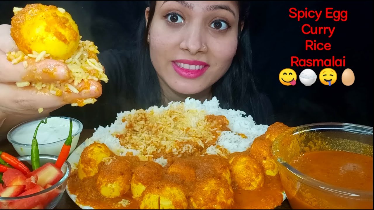 Eating Spicy Egg Curry, Rice, Rasmalai | Huge Egg Curry Feast Eating ...