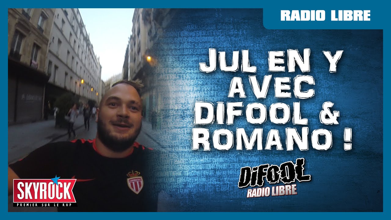 Jul en Y avec Difool & Romano #La RadioLibre - YouTube