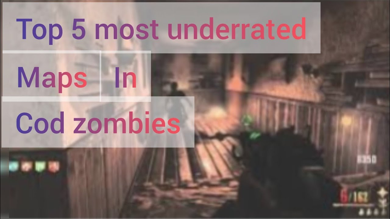 top 5 most underrated maps in cod zombeis - YouTube