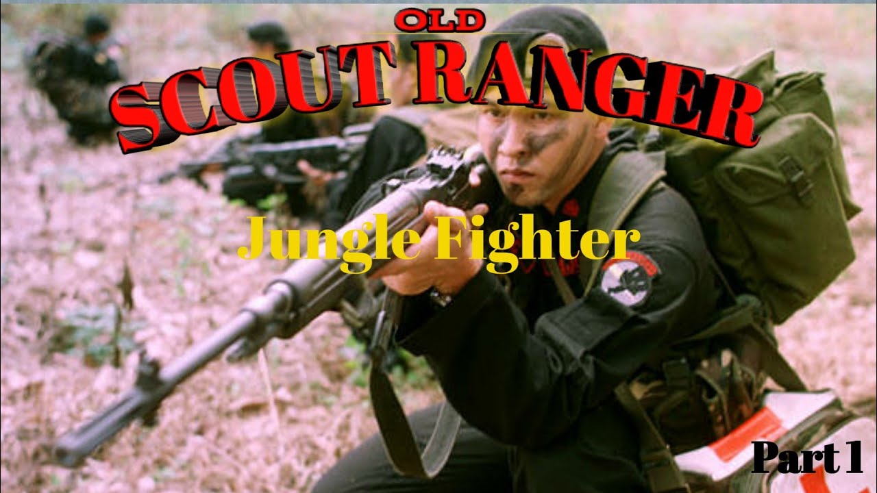 Old SCOUT RANGER (JUNGLE FIGHTER) Part-1 - YouTube
