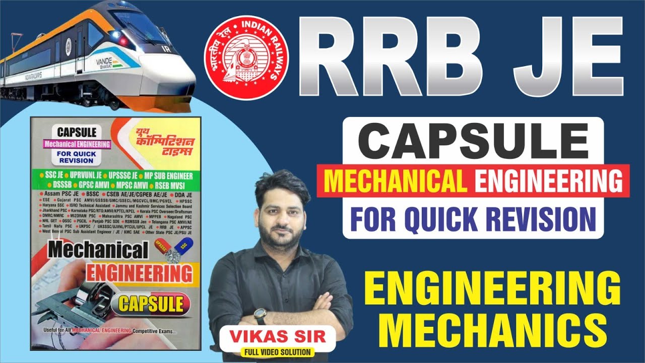 RRB JE MECHANICAL ENGINEERING CAPSULE QUICK REVISION || Eng. Mechanics ...