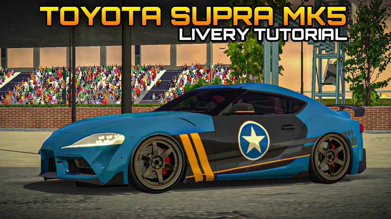 Toyota Supra MK5 Livery Tutorial | Easy Tutorial| Car Parking ...