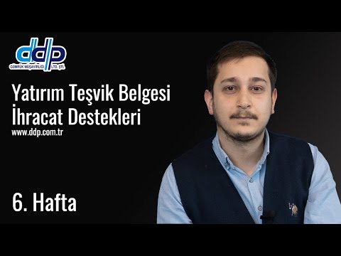 Yatırım Teşvik Belgesi ihracat destekleri