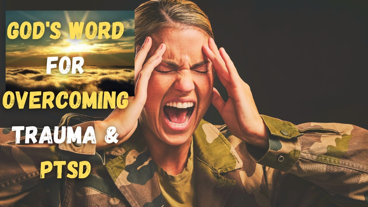 God's Message: Overcome Trauma and PTSD - YouTube