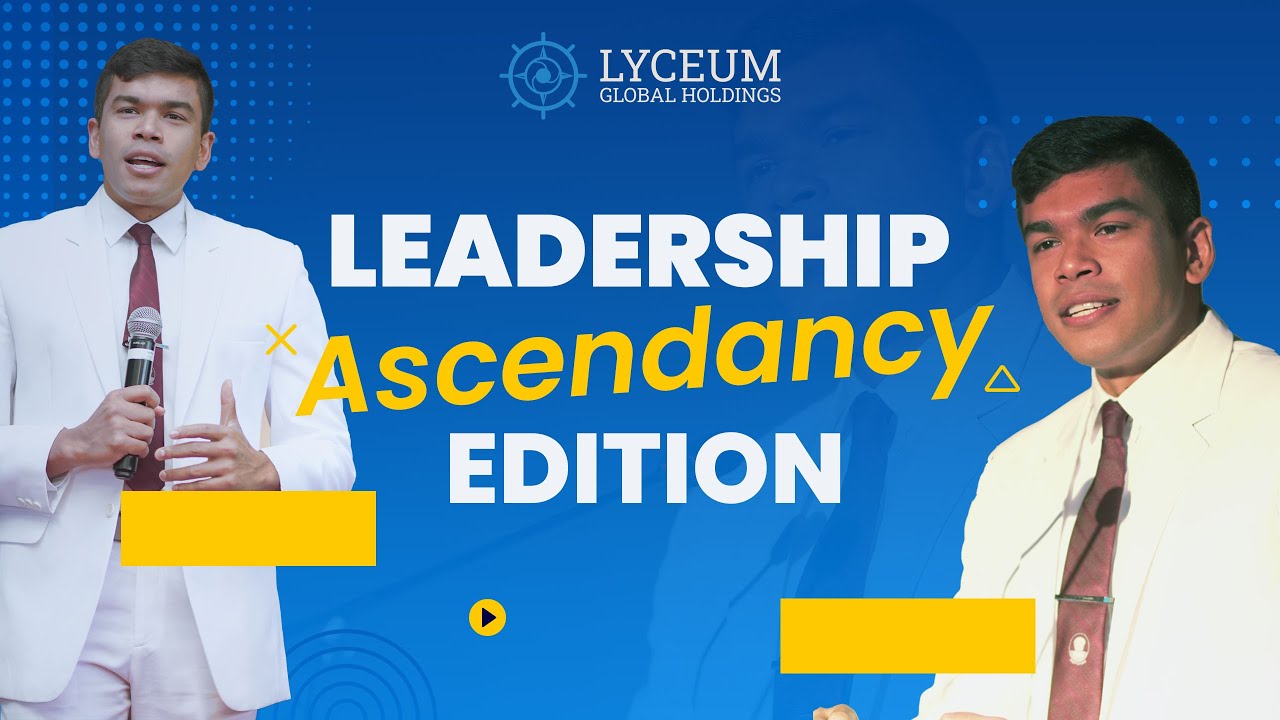 𝐋𝐘𝐂𝐄𝐔𝐌 𝐆𝐋𝐎𝐁𝐀𝐋 𝐇𝐎𝐋𝐃𝐈𝐍𝐆𝐒 - 𝐋𝐄𝐀𝐃𝐄𝐑𝐒𝐇𝐈𝐏 | 𝐀𝐒𝐂𝐄𝐍𝐃𝐄𝐍𝐂𝐘 𝐄𝐃𝐈𝐓𝐈𝐎𝐍 - YouTube