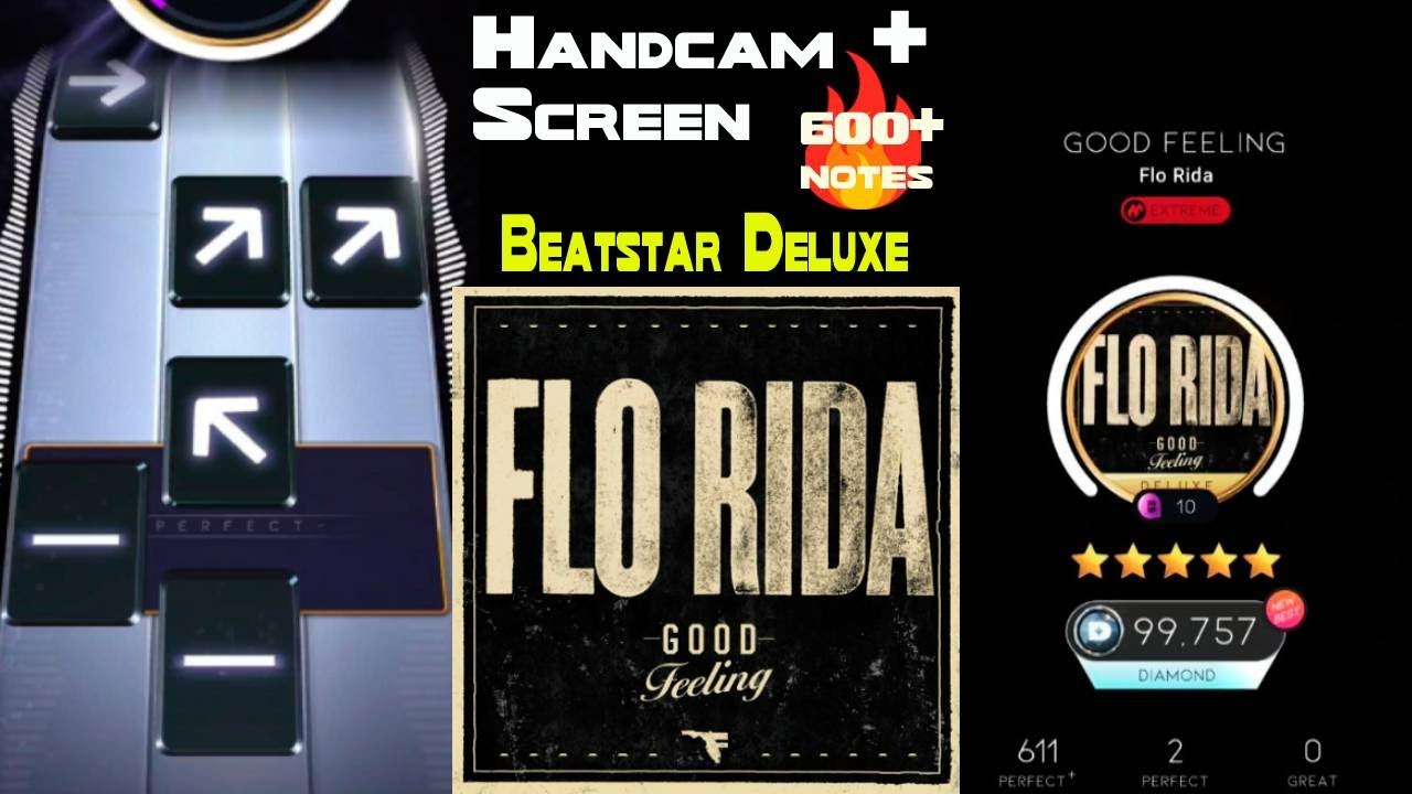 [Beatstar Deluxe] Good Feeling (EXTREME) | Flo Rida | Handcam + Screen ...